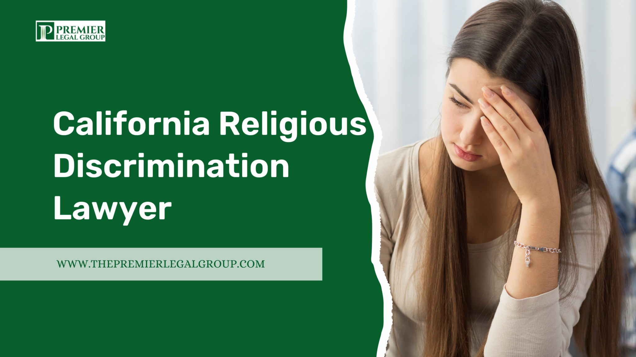 California Religious Discrimination Lawyer | Premier Legal Group