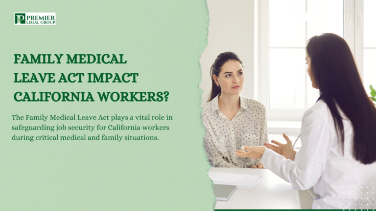 Family and Medical Leave Act California: How Does It Work?